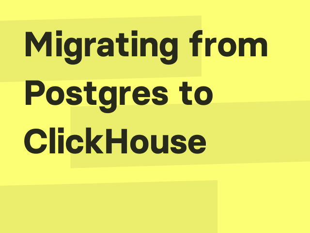 Migrating From Postgresql To Clickhouse Workshop On Demand